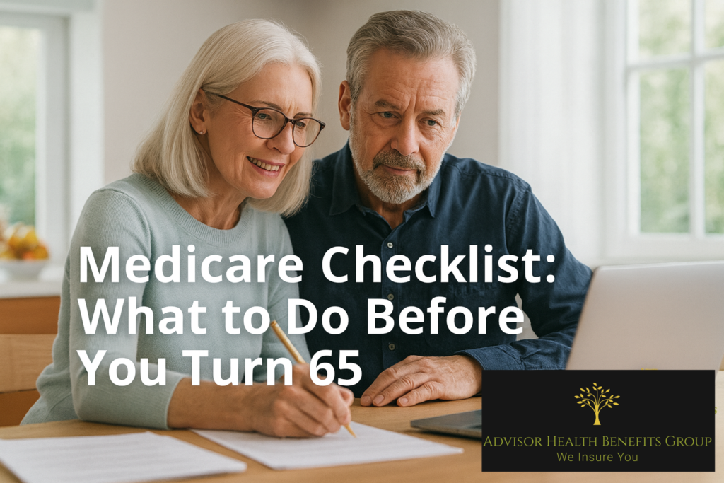 Medicare Checklist: What to Do Before You Turn 65