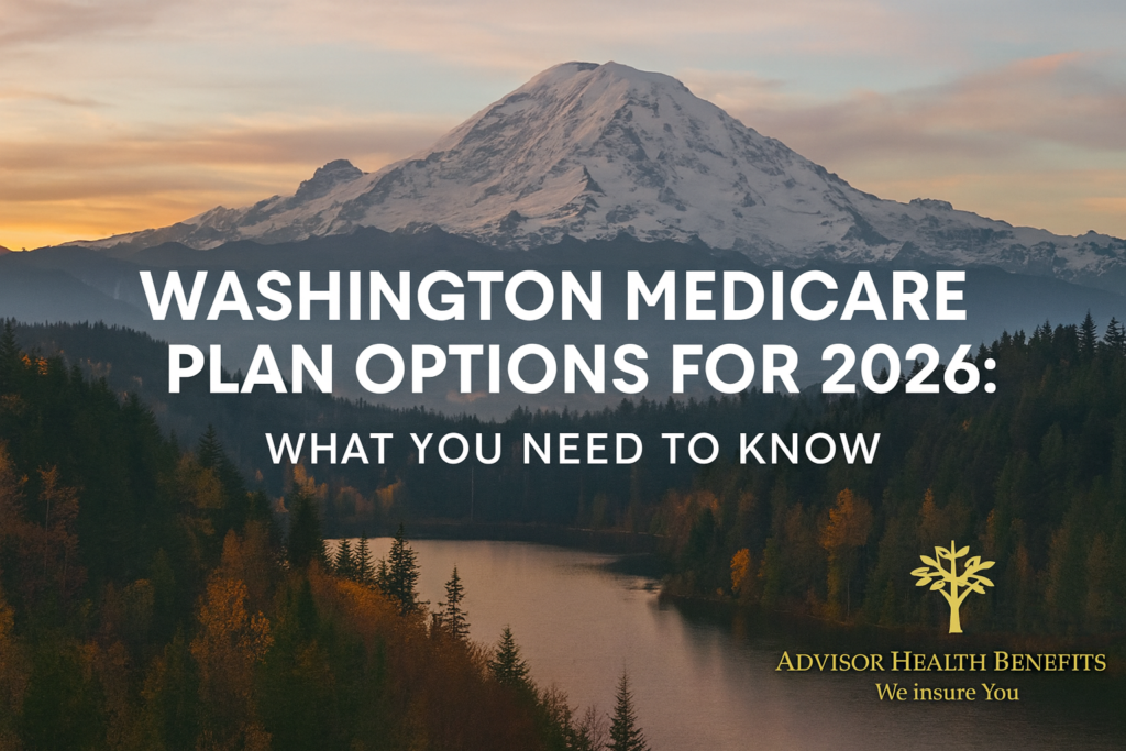 Washington Medicare Plan Options 2026 | What to Know